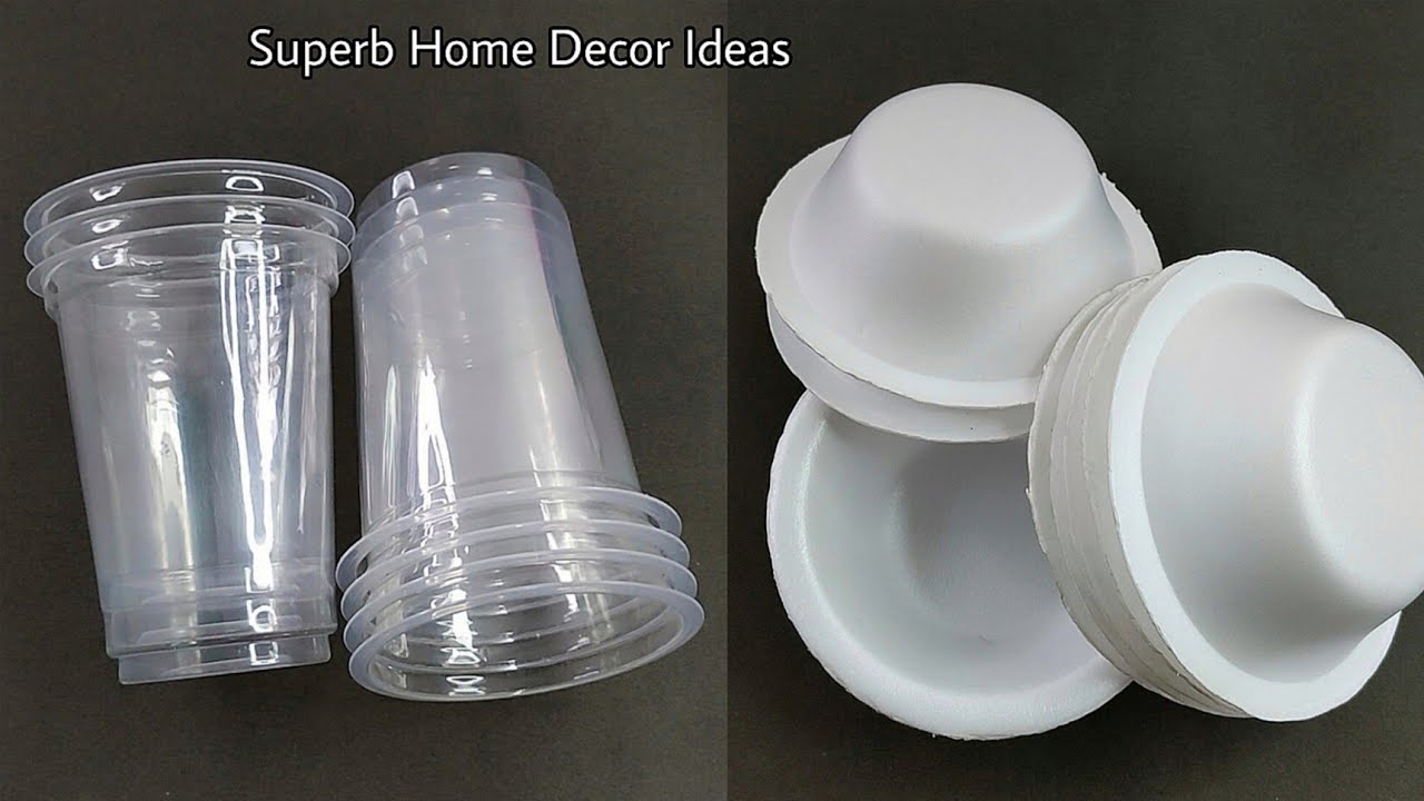 3 Superb Home Decor Idea using Plastic Glass and Thermocol Bowl - Best ...