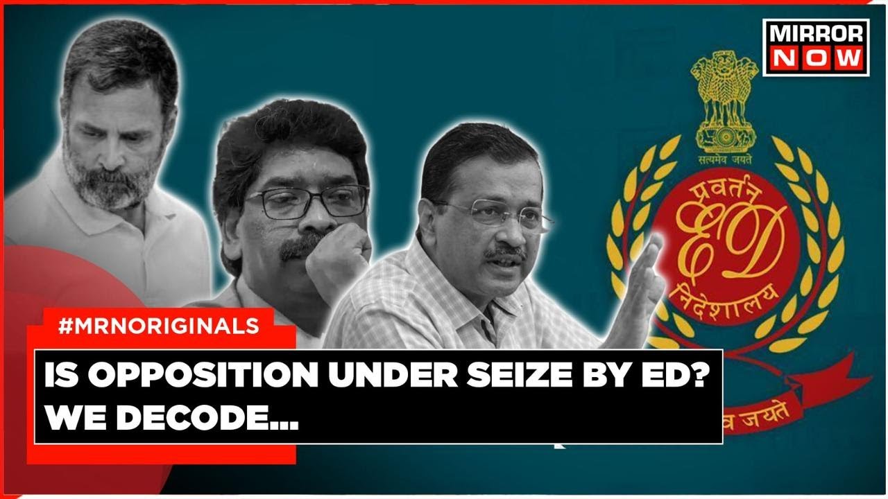 ED Raids On Opposition Leaders | Is ED's Crackdown On Opposition ...