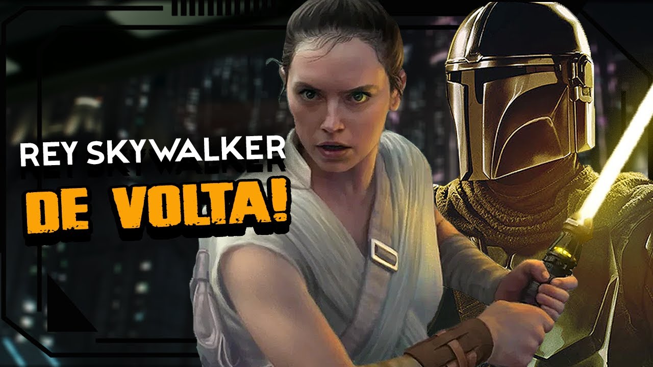 FILME DE THE MANDALORIAN E A VOLTA DE REY SKYWALKER! - NOVOS FILMES DE STAR WARS ANUNCIADOS ...