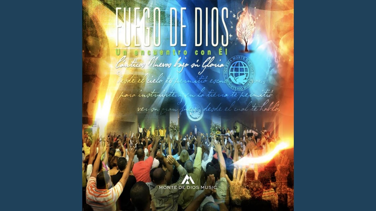 Fuego de Dios - YouTube