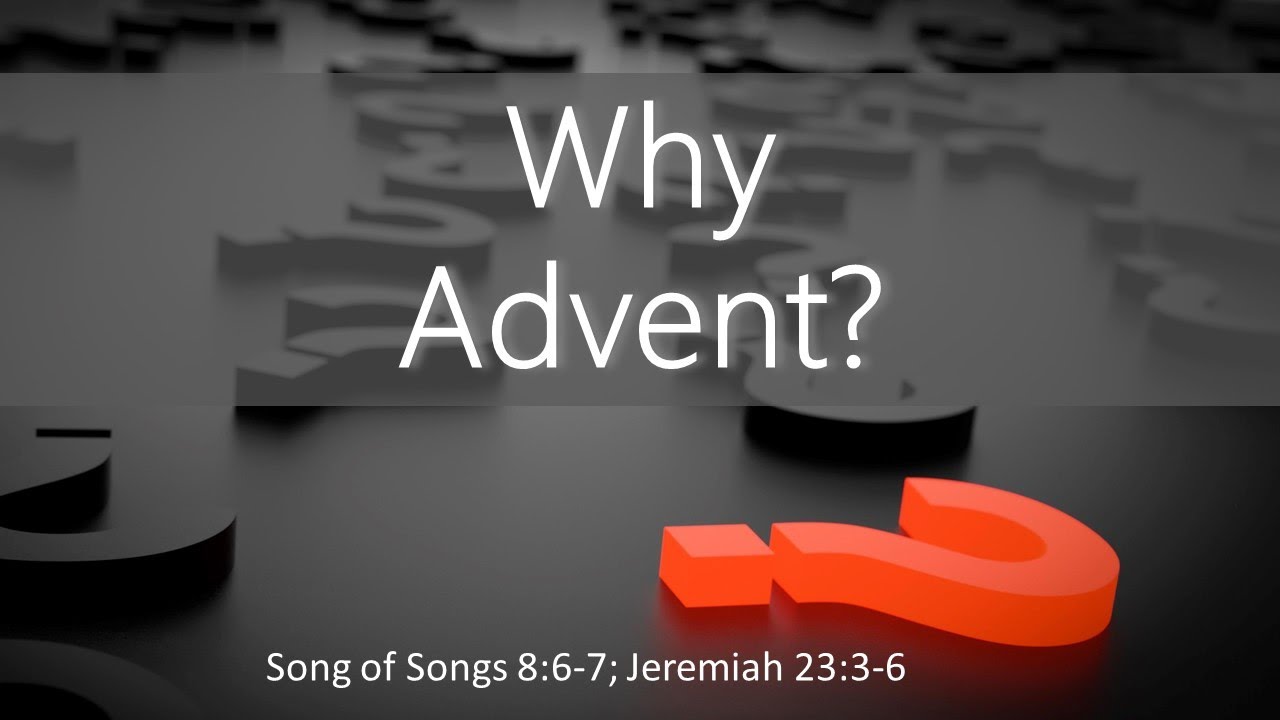Why Advent? - YouTube