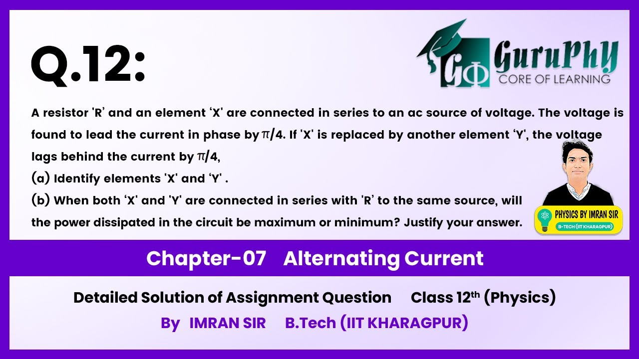 Ch07Q12 Alternating Current (Assignment) Solution - YouTube