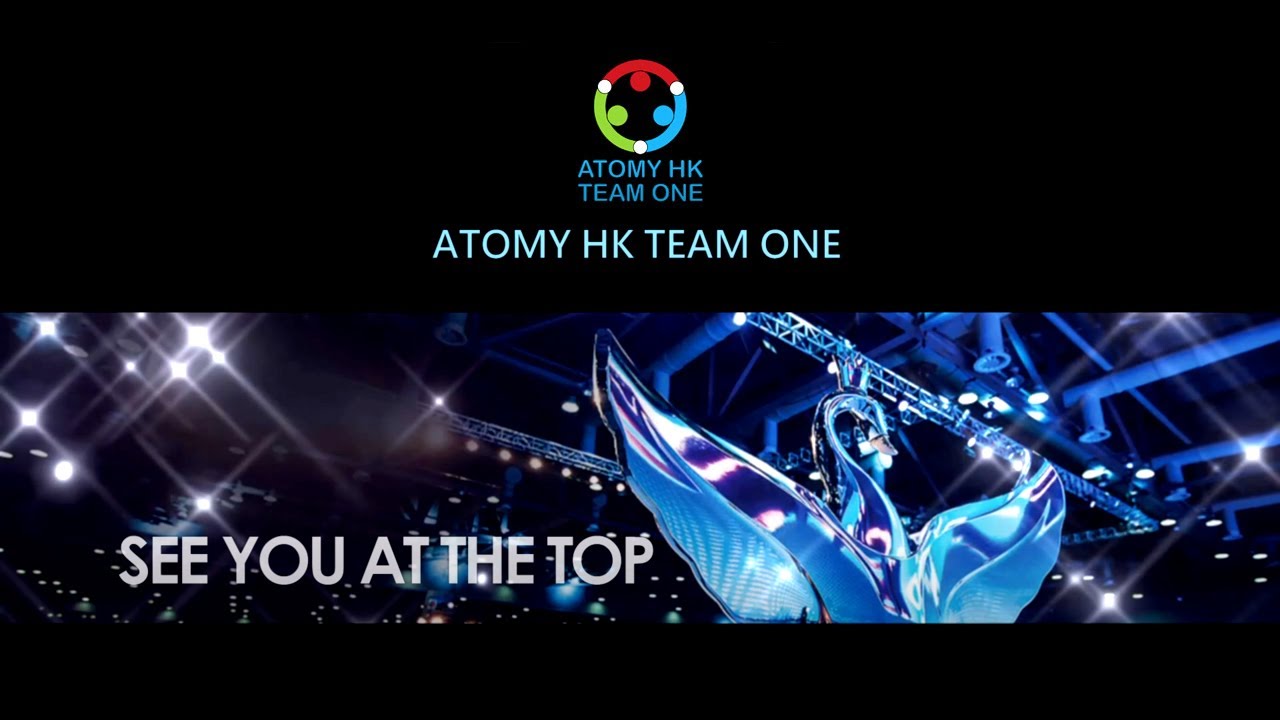 SEE YOU AT THE TOP | ATOMY HONG KONG TEAM ONE | TEAM SONG [English ...