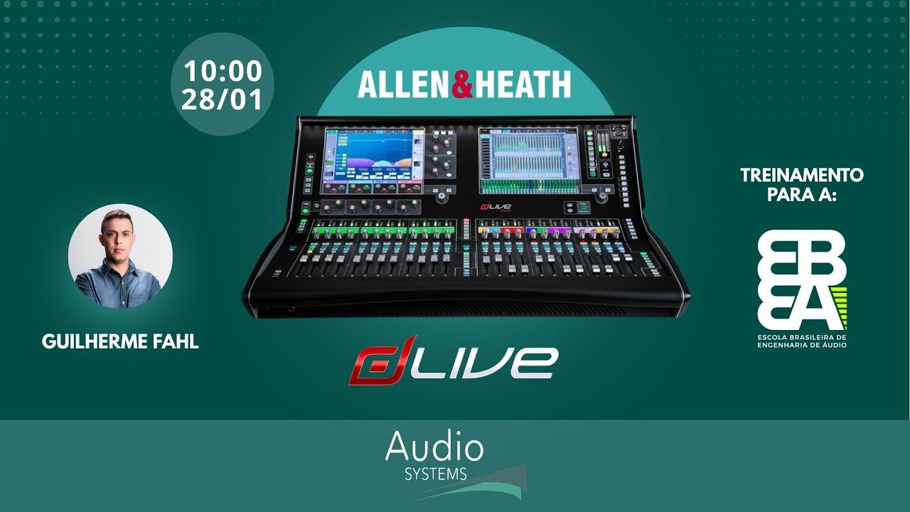Live Allen & Heath - Treinamento Dlive com Guilherme Fahl – Ao Vivo na ...