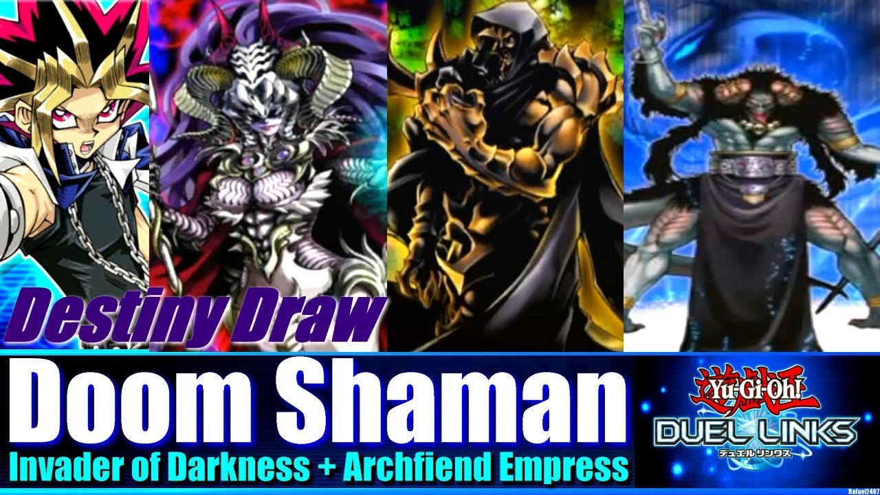 Yu-Gi-Oh! Duel Links (Doom Shaman + Invader of Darkness) Destiny Draw ...