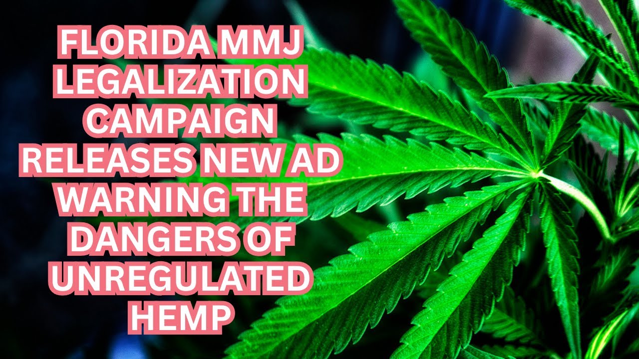 FL Marijuana Legalization Campaign Releases New Ad Warning Of Dangers Of Unregulated Cannabis ...