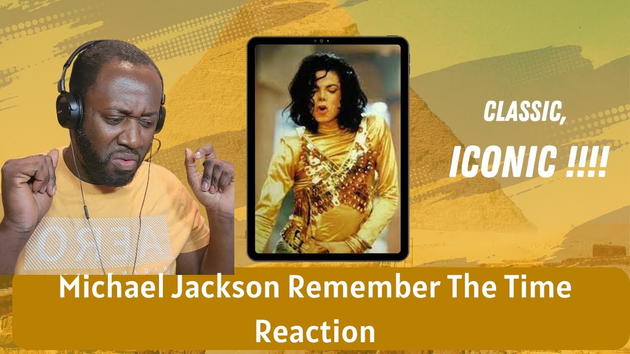 Michael Jackson - Remember The Time (Official Video) | Reaction ...
