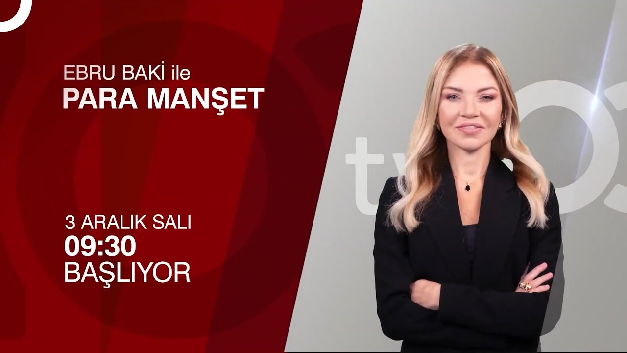 Ebru Baki ile Para Manşet 3 Aralık Salı 09:30'da tv100'de | tv100 ...