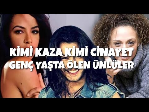 Ünlülerin Ölüm Sebepleri 2.Bölüm