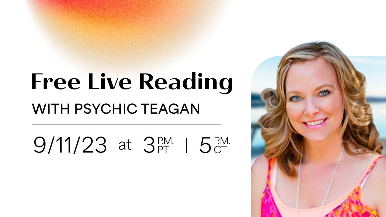 Free Live Reading with Psychic Teagan - YouTube