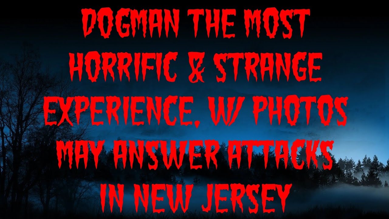 DOGMAN THE MOST HORRIFIC & STRANGE EXPERIENCE, W/ PHOTOS MAY ANSWER ...