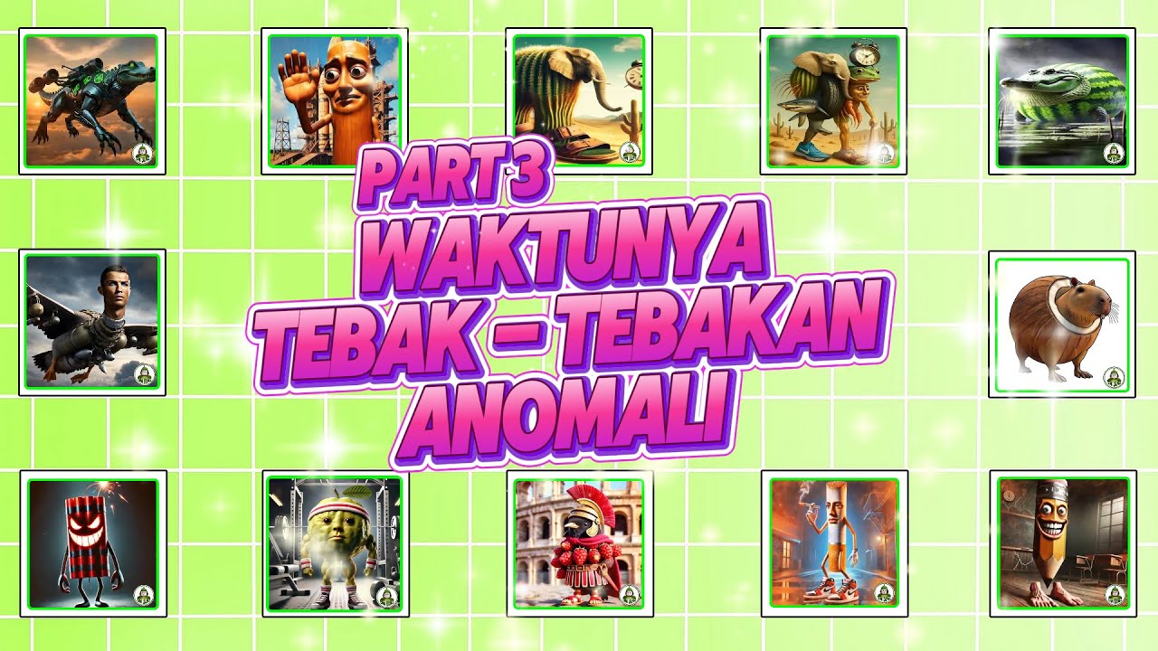 Tebak Tebakan Anomali Part 3 - Guess Anomali Brainrot Italian ...
