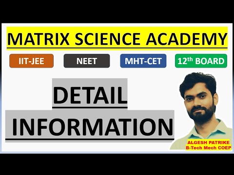 MATRIX SCIENCE ACADEMY INFORMATION l MHT-CET l JEE l NEET l 11TH 12TH ...