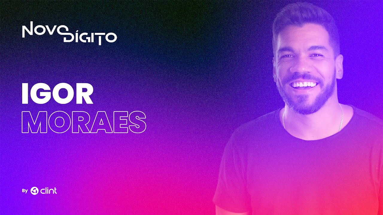Igor Moraes | Processos Comerciais para Experts e Produtos High Ticket | Novo Dígito - YouTube