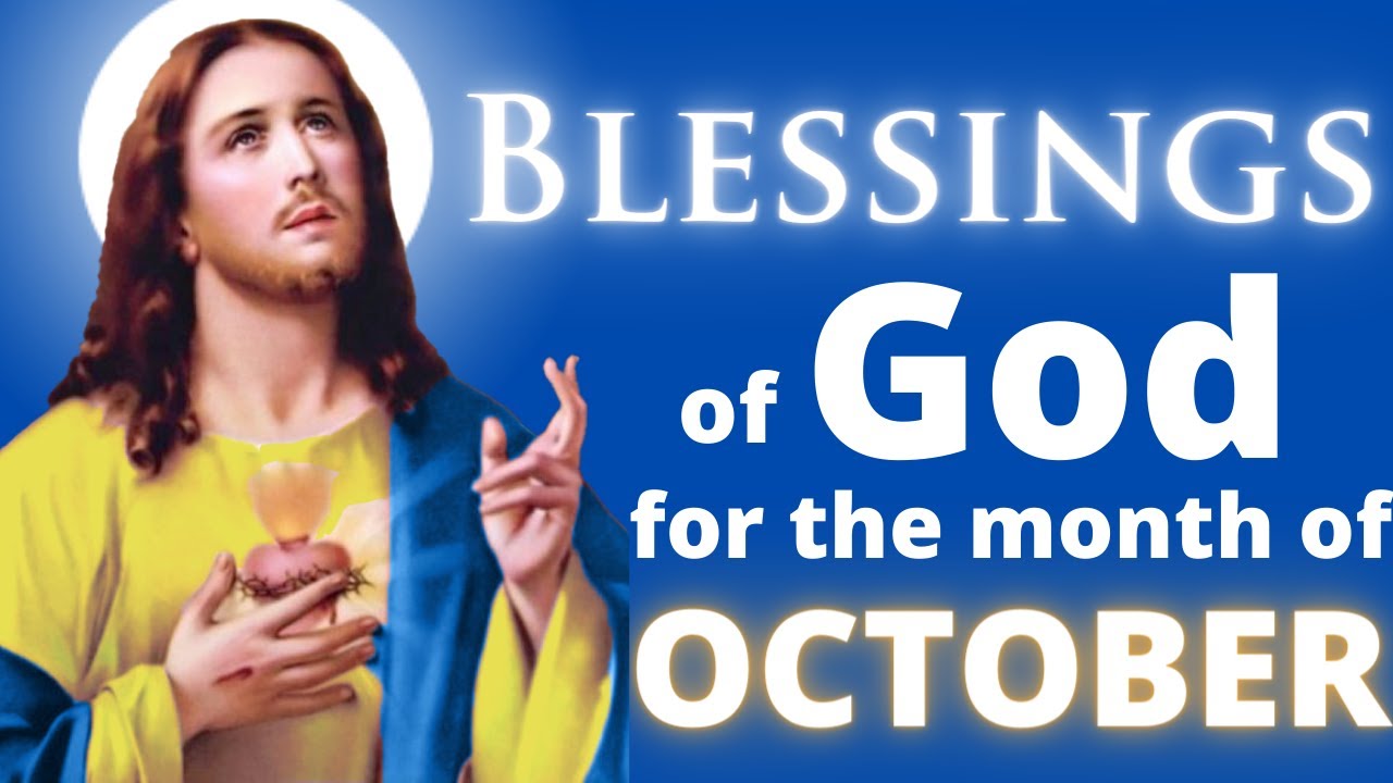 October blessings - Begin a new month with prayer - YouTube