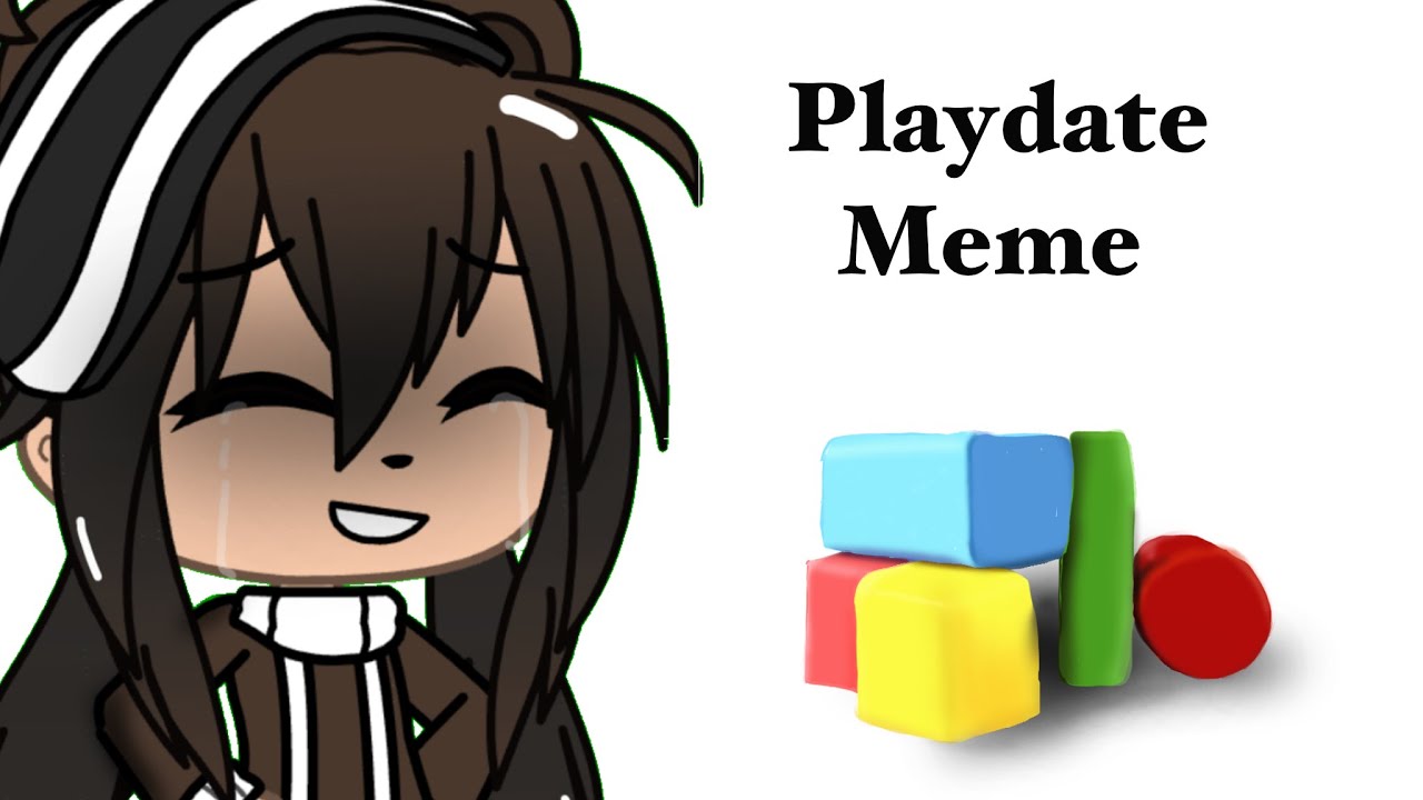 Play date meme - YouTube