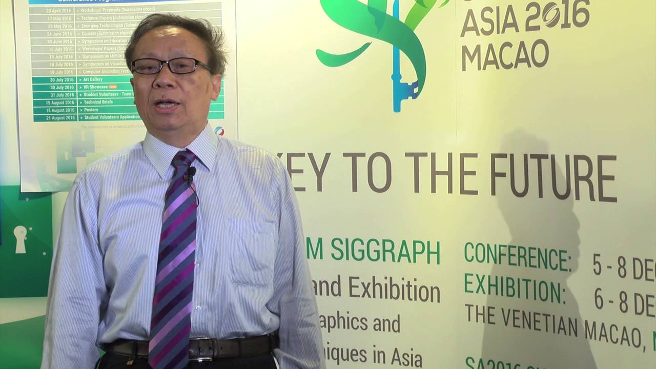 SIGGRAPH Asia 2016 – Conference Honorary Chair, Enhua Wu - YouTube