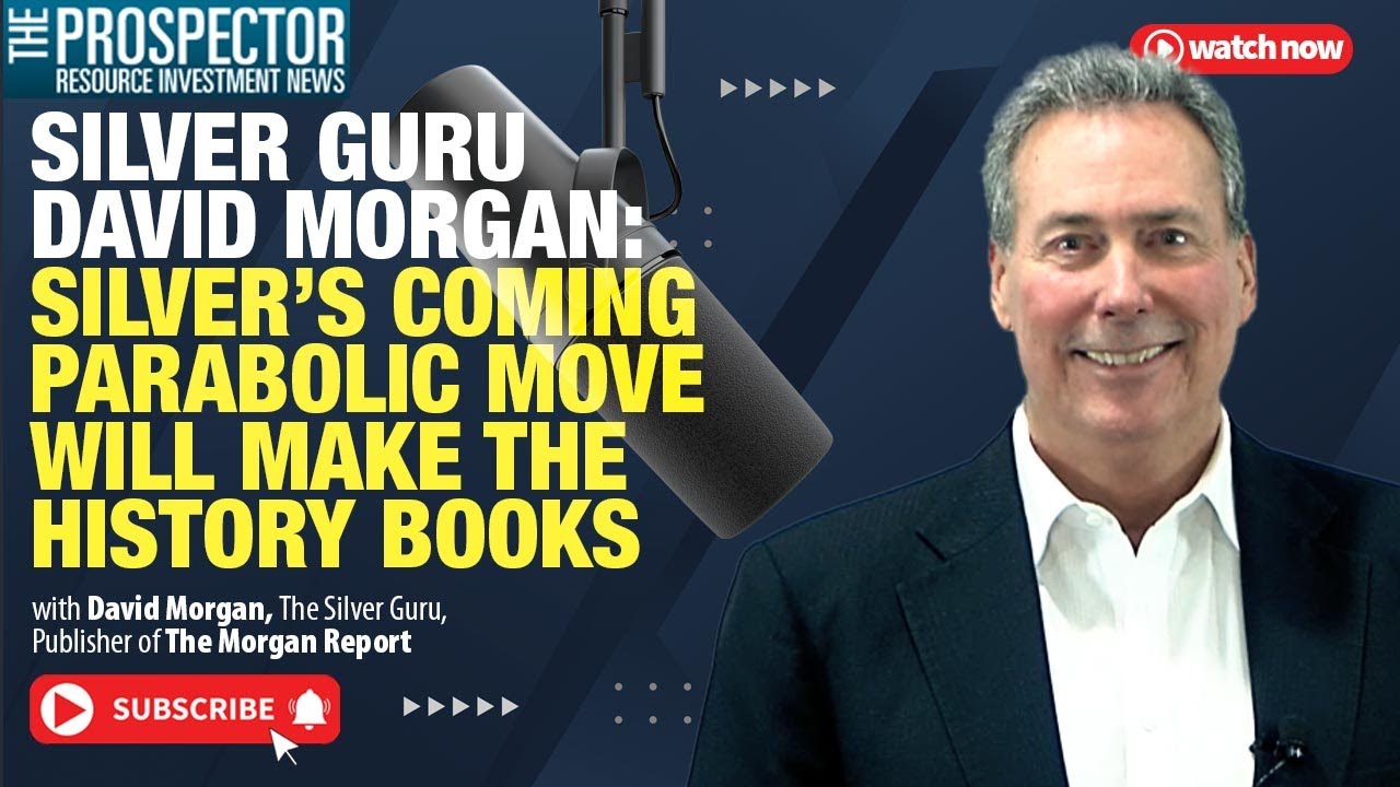 Silver Guru David Morgan: Silver’s Coming Parabolic Move Will Make the ...