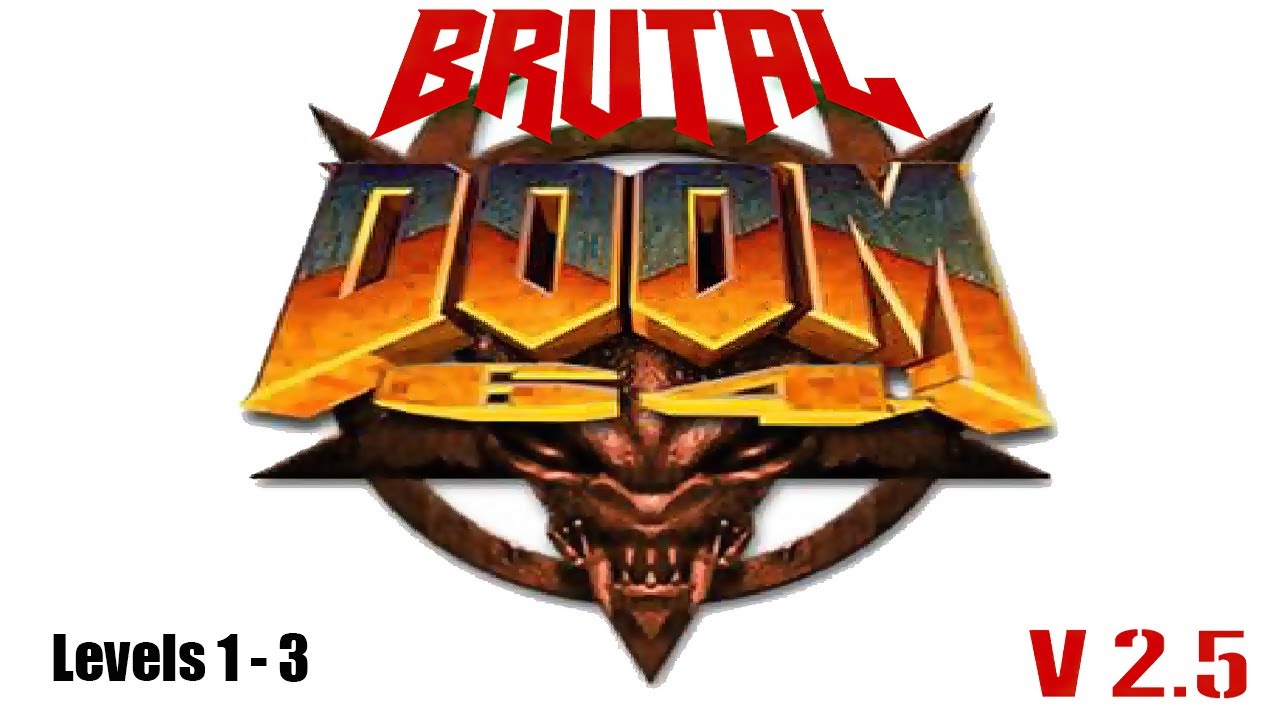 Brutal Doom 64 version 2.5, Game Play Levels 1 - 3 - YouTube