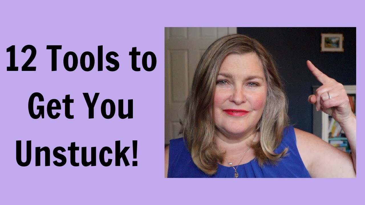 12 Tools to Help You Get Unstuck and Motivated About Life Again! - YouTube