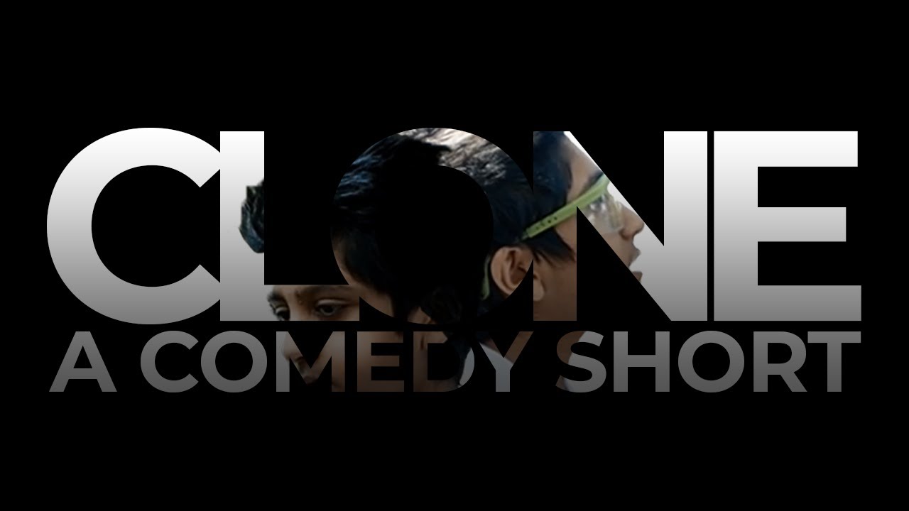 CLONE - A Comedy Short - YouTube