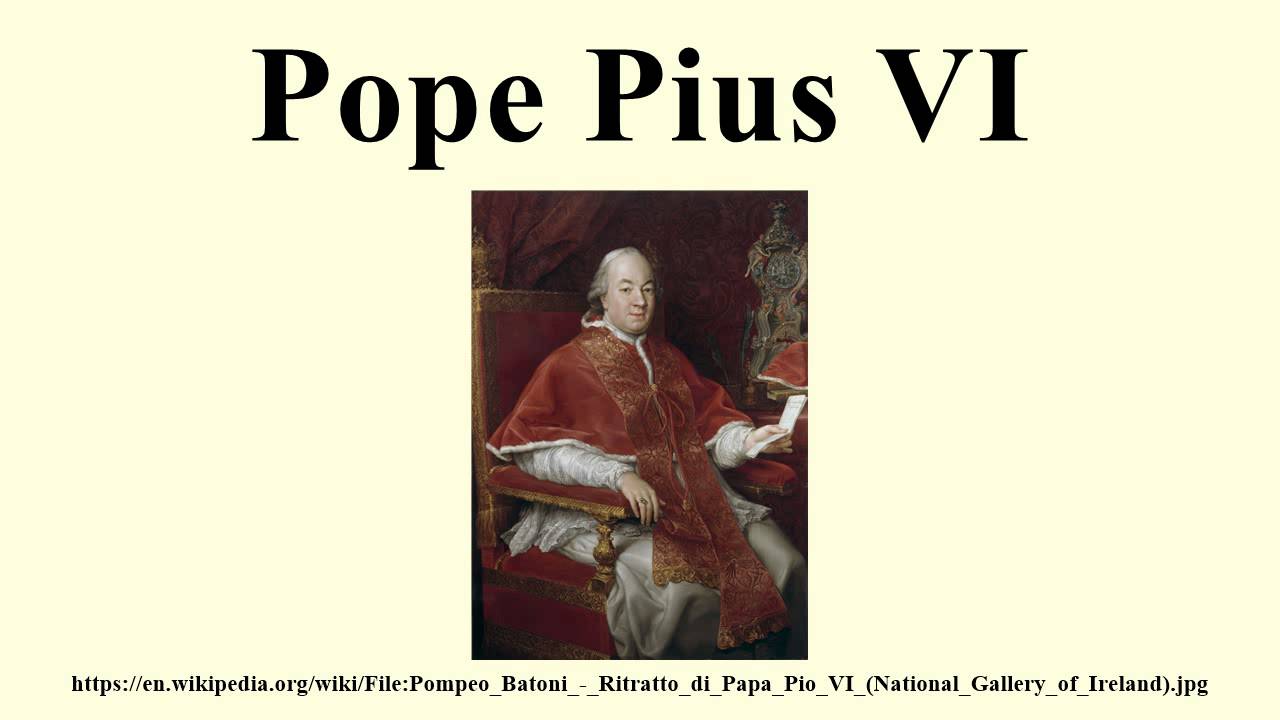 Pope Pius VI - YouTube