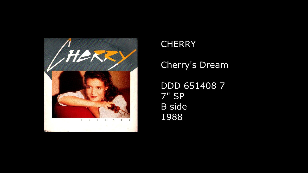 CHERRY - Cherry's Dream - 1988 - YouTube