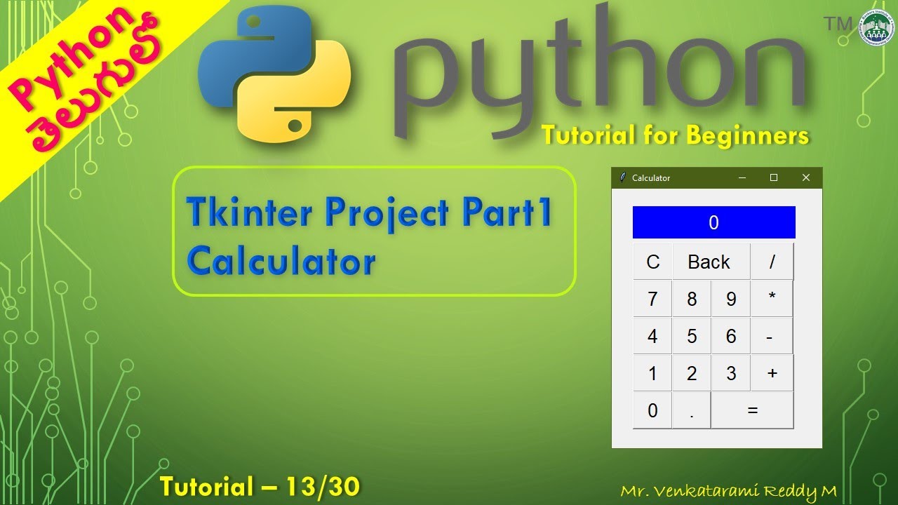 Python Tutorial 1330 Tkinter Project Part1 Youtube 8611