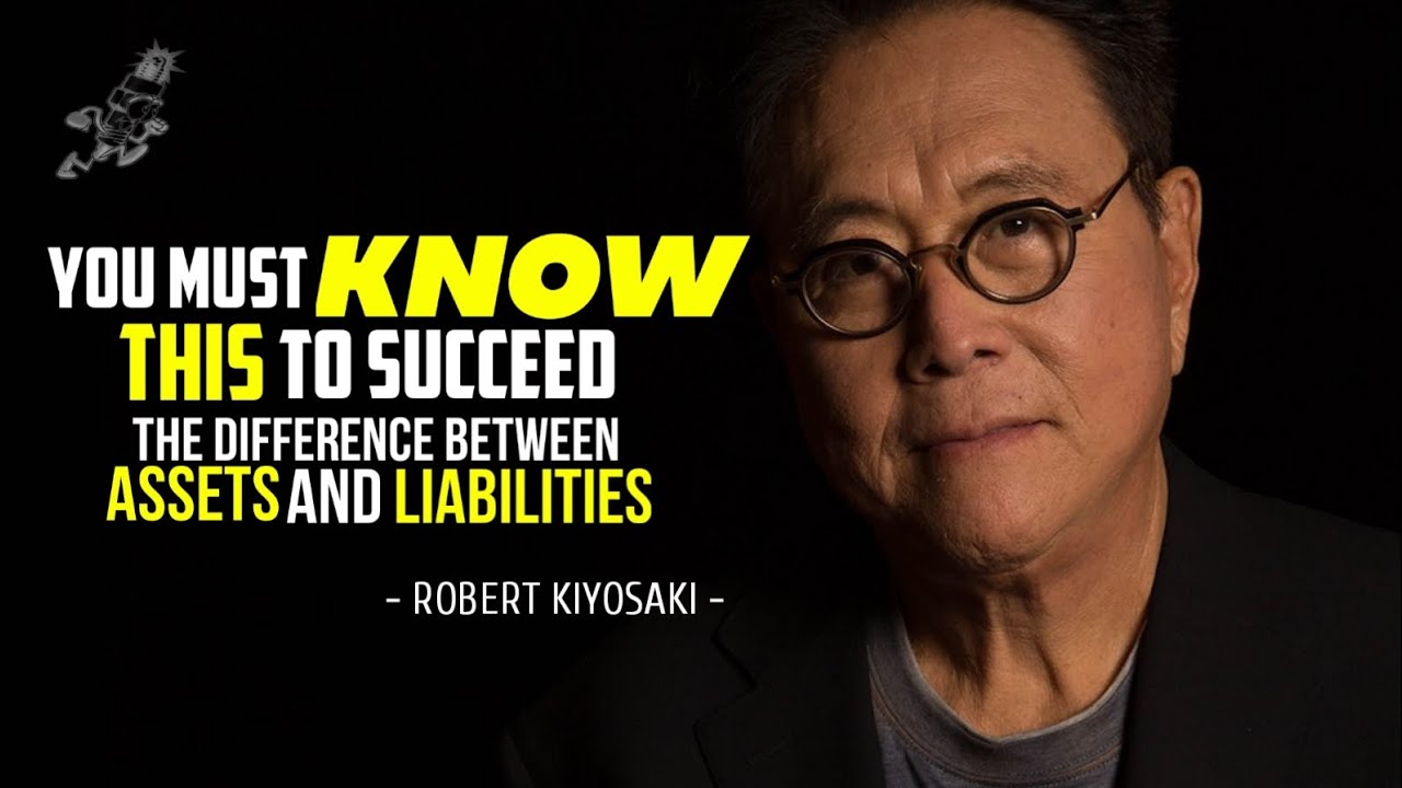 You Must Know This To Succeed Robert Kiyosaki Motivation Youtube