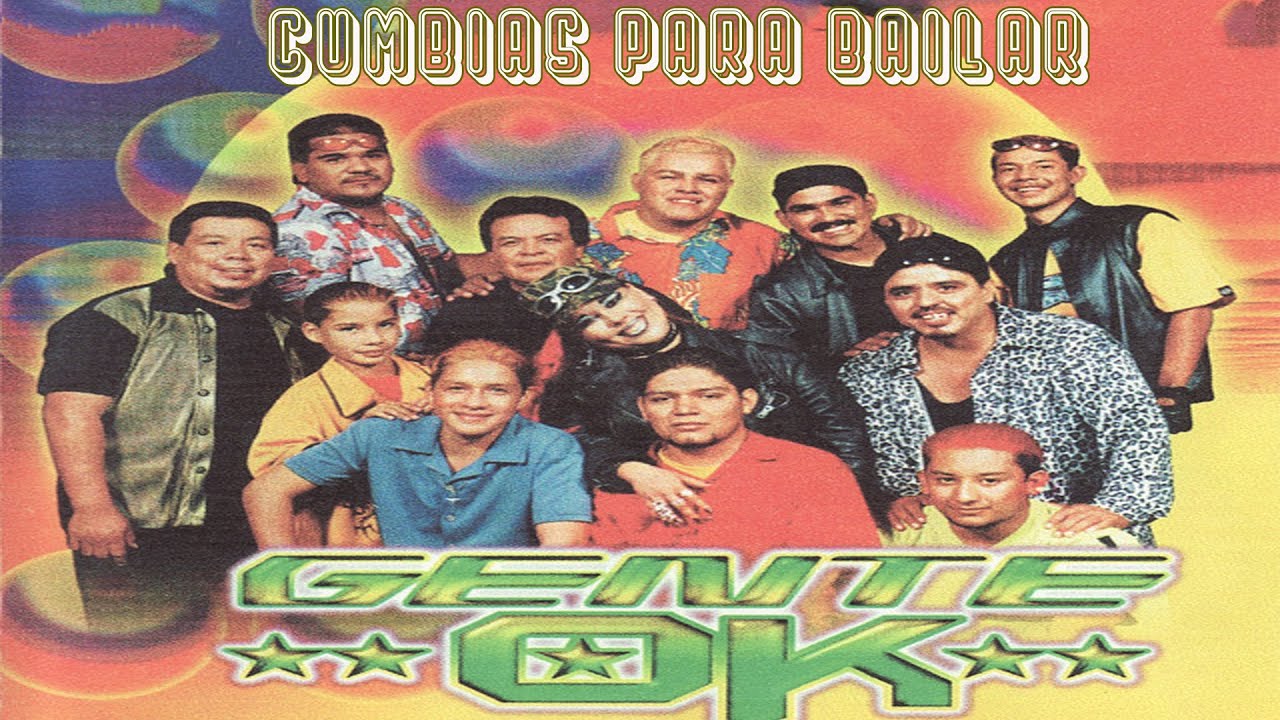 GENTE OK GRANDES EXITOS -💥 CUMBIAS PARA BAILAR TODA LA NOCHE 💥MEJORES ...