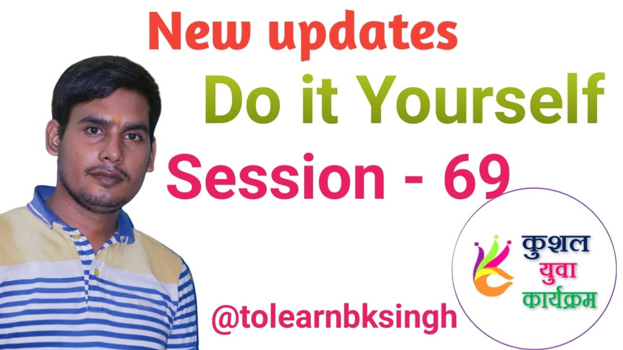 session 69 do it yourself (BS-CIT SESSION) @tolearnbksingh - YouTube