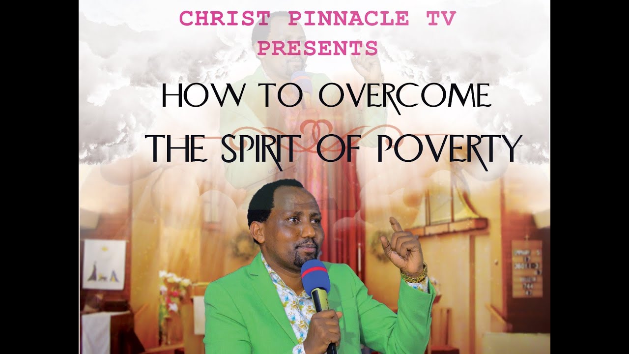 HOW TO OVER COME THE SPIRIT OF POVERTY#POVERTY - YouTube