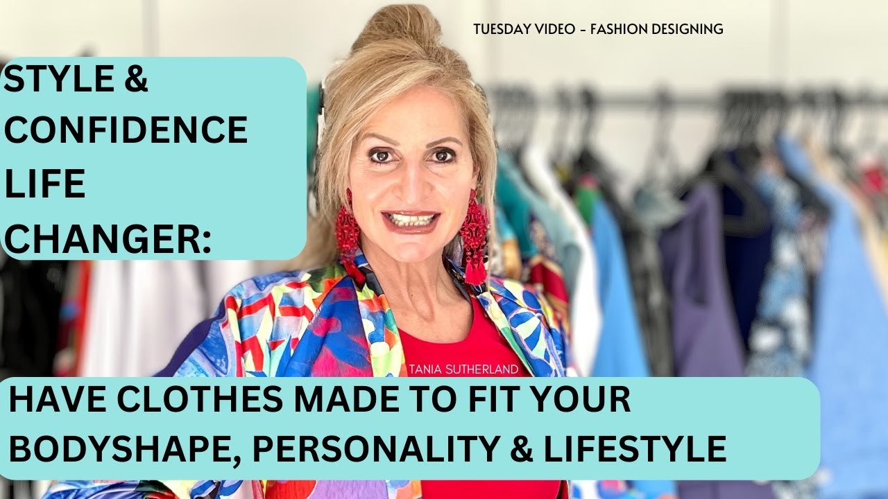 Style & confidence life changer: Have clothing made to fit your ...