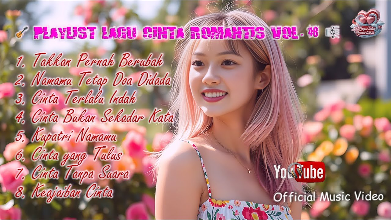 🎸🔥 Playlist Lagu Cinta Romantis Vol. 48 – “Keajaiban Cinta” 🎶 ️ - YouTube