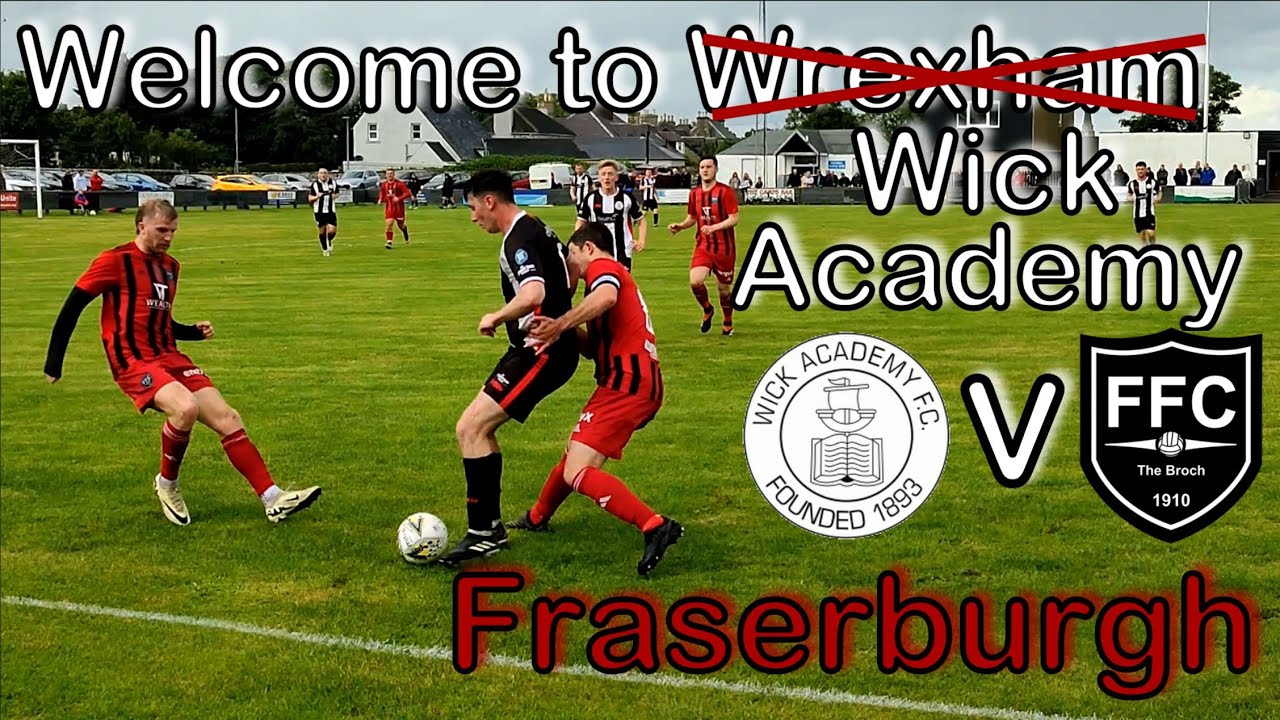 A 400 mile round trip for the 1st game of the season | Wick Academy v ...