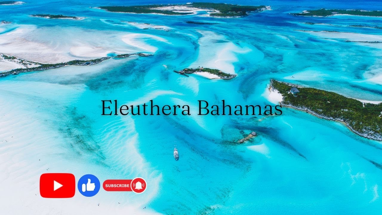 Eleuthera Bahamas - YouTube