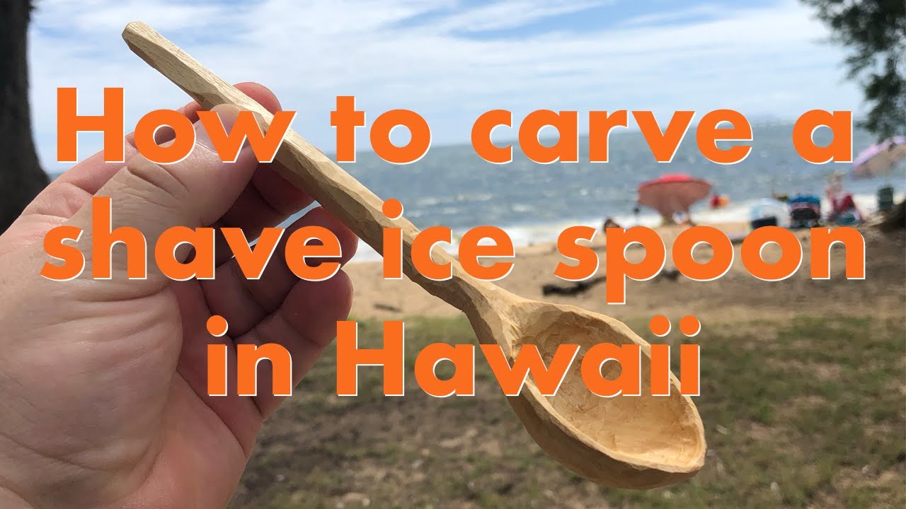Carving a Wooden Spoon for Shave Ice while in Hawaii on the Beach on ...