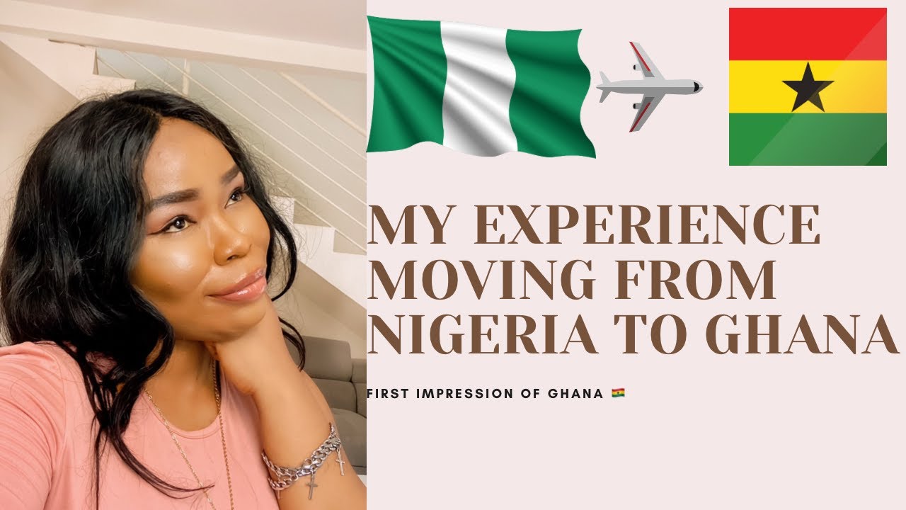 NIGERIAN LIVING IN GHANA MY EXPERIENCES STORY TIME MOVING TO nigerian-living-in-ghana-my-experiences-story-time-moving-to
