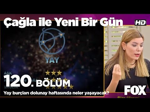 Yay burçları dolunay haftasında neler yaşayacak? Çağla ile Yeni Bir Gün 120. Bölüm