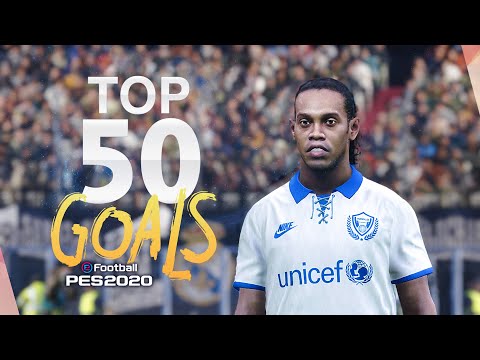 PES 2020 - TOP 50 GOALS | HD
