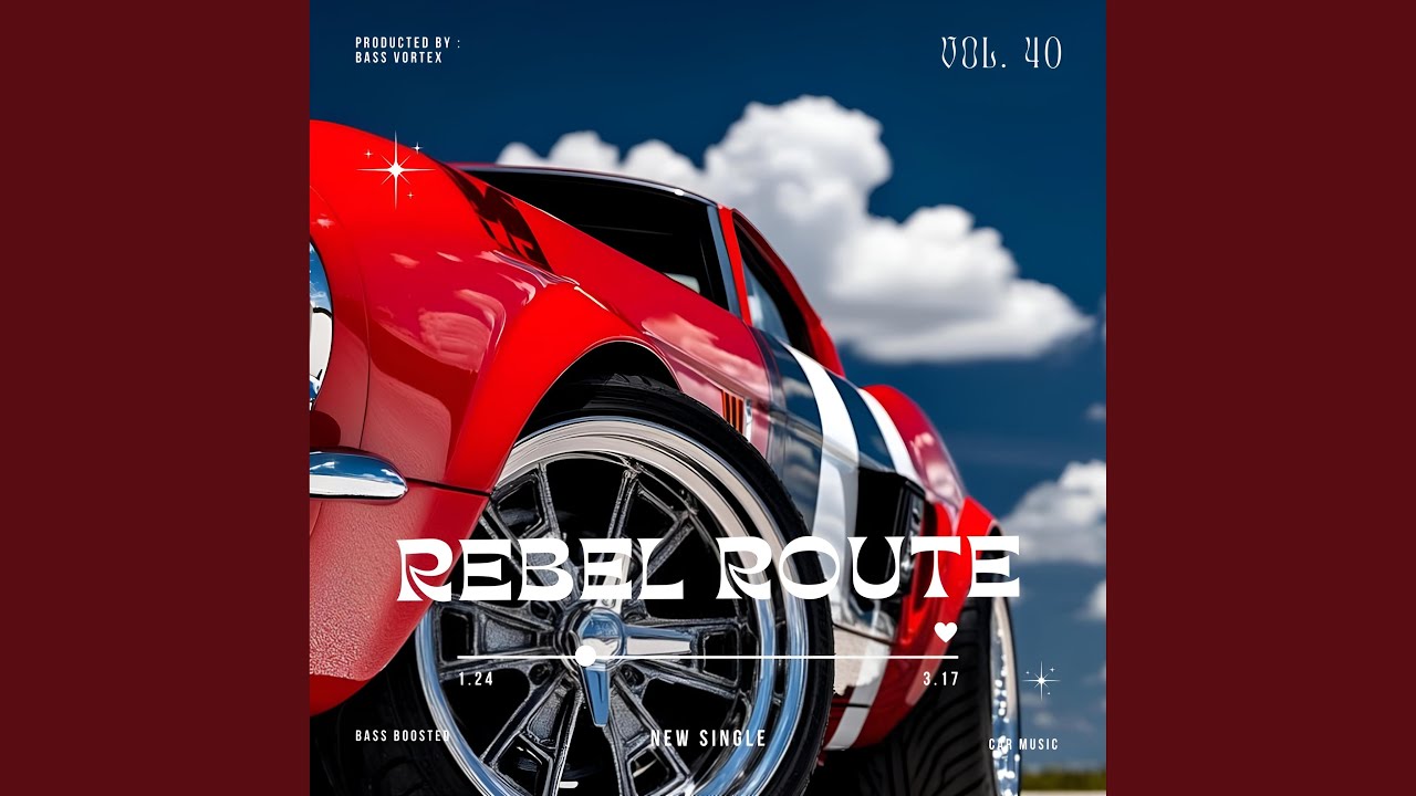 REBEL ROUTE (Bass Boosted) - YouTube