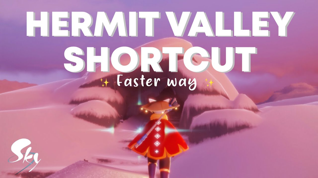 HERMIT VALLEY ( Shortcut ) | Sky: Children of the Light - YouTube