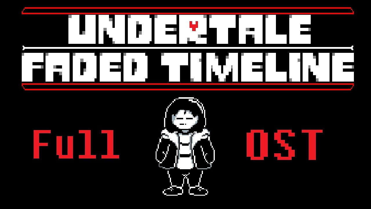 Undertale: faded timeline - full OST - credits on the description - YouTube
