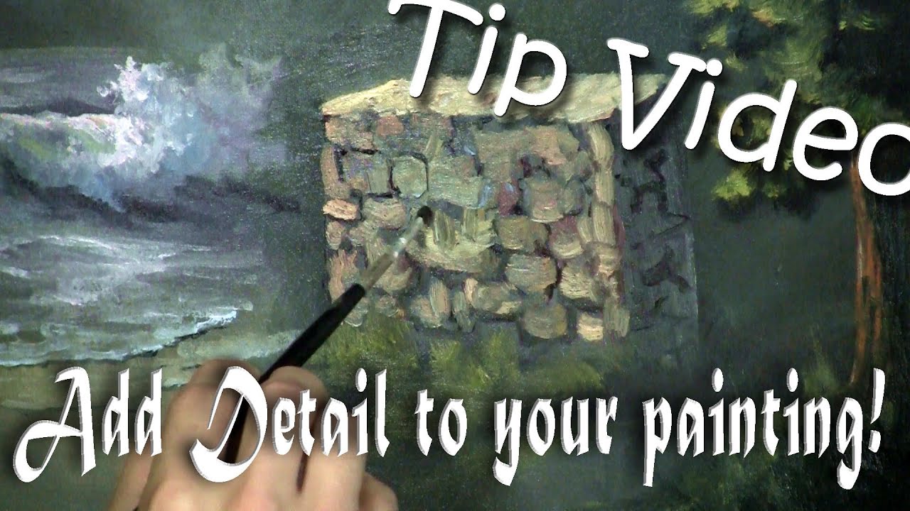 Add Detail To Your Paintings Detail Round Brush Tips YouTube add-detail-to-your-paintings-detail-round-brush-tips-youtube