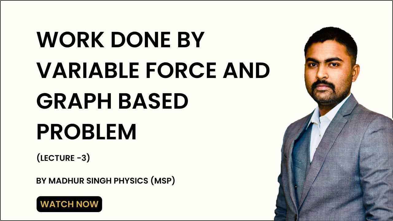 Work done by variable force and graph based problem | IIT | NEET ...