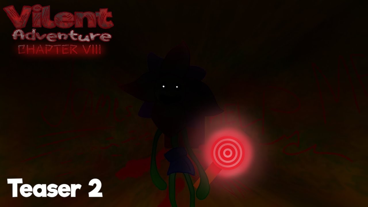 Vilent Adventure: Chapter 8 (Last Chapter) - Official Teaser Trailer 2 ...