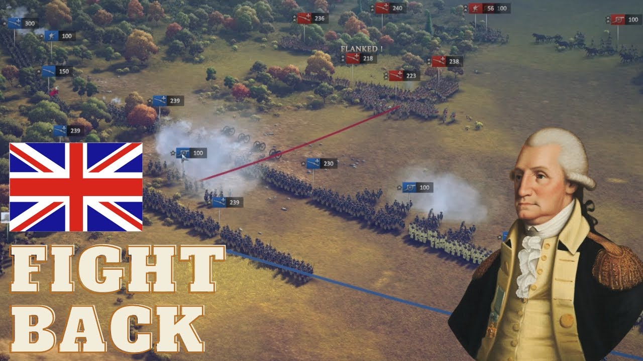 Ultimate General: American Revolution | British Fight Back | Episode ...