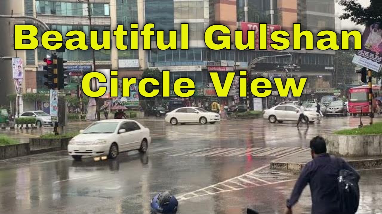 Dhaka City Gulshan 2 Circle View | Gulshan 2 Dhaka - YouTube