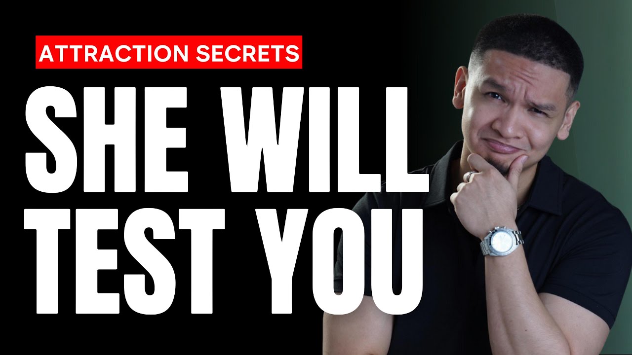 Why Women TEST men (YOU DON'T WANT TO MISS THIS!) - YouTube