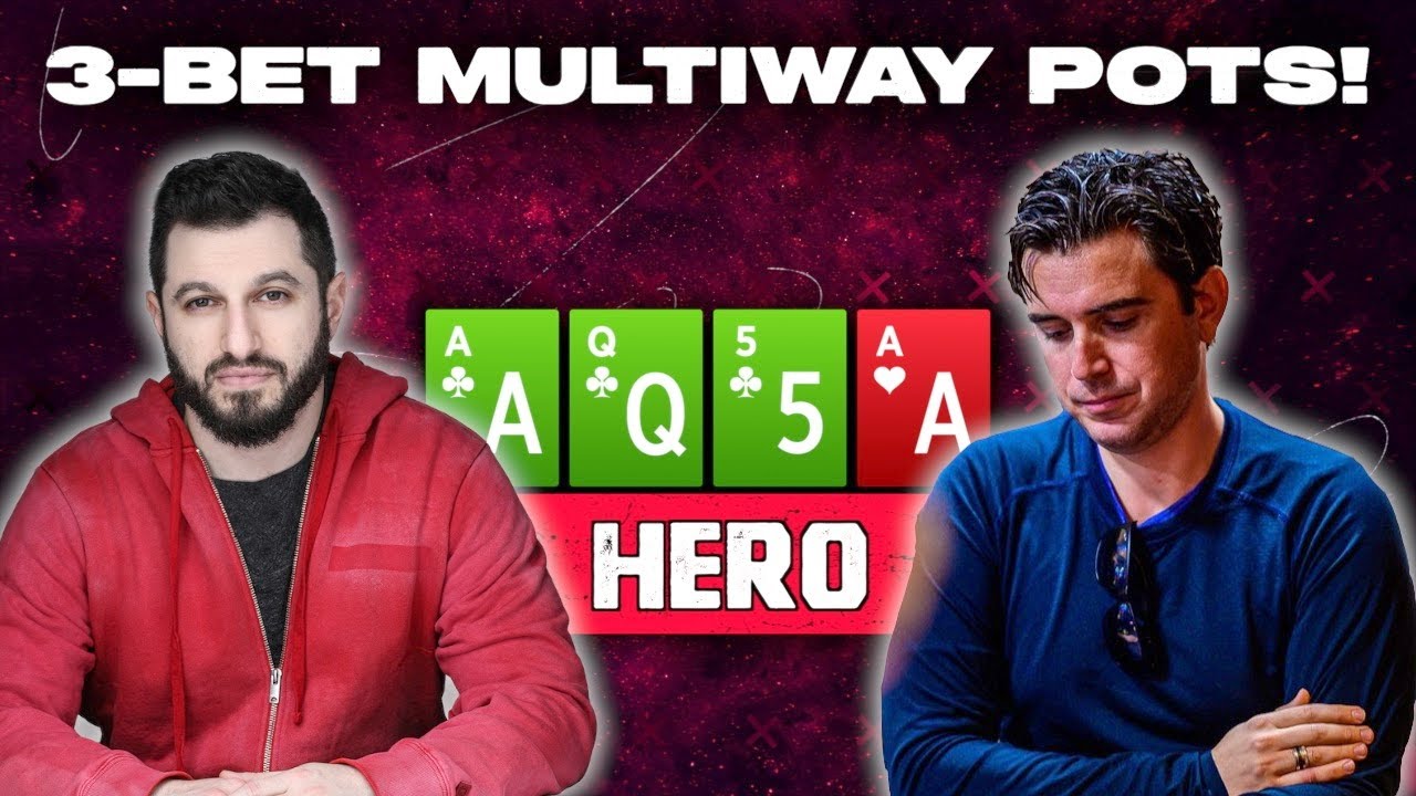 3-Bet Multiway Pots with Phil Galfond & Richard Gryko! - YouTube